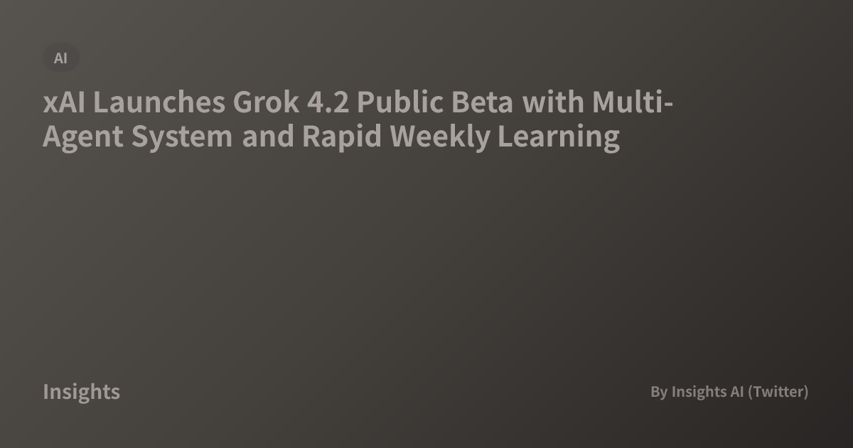 xAI Launches Grok 4.2 Public Beta with Multi-Agent System and Rapid ...